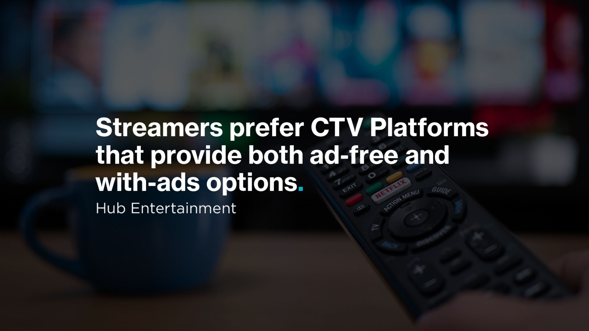 Streamers Prefer CTV Platforms that Provide Both Ad-Free and With-Ads ...